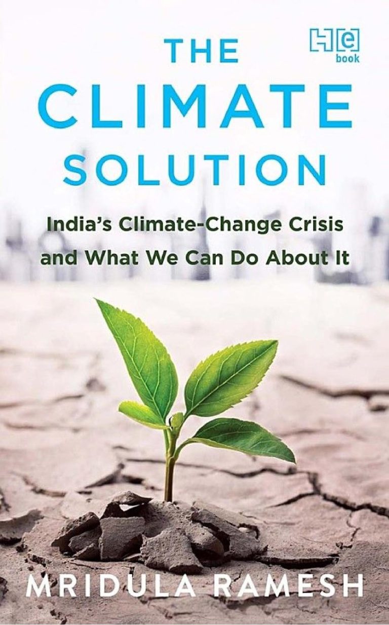 The Climate Solution: India's Climate Change Crisis and What We Can Do ...